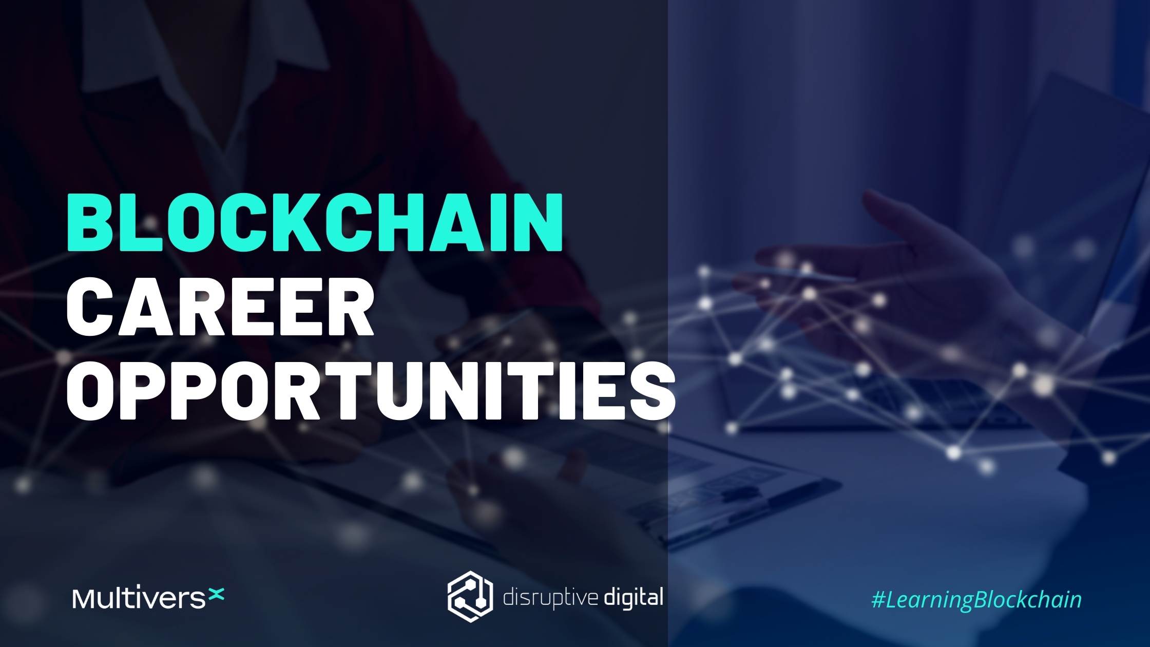 Blockchain Career Opportunities - Disruptive Digital - Staking as a ...